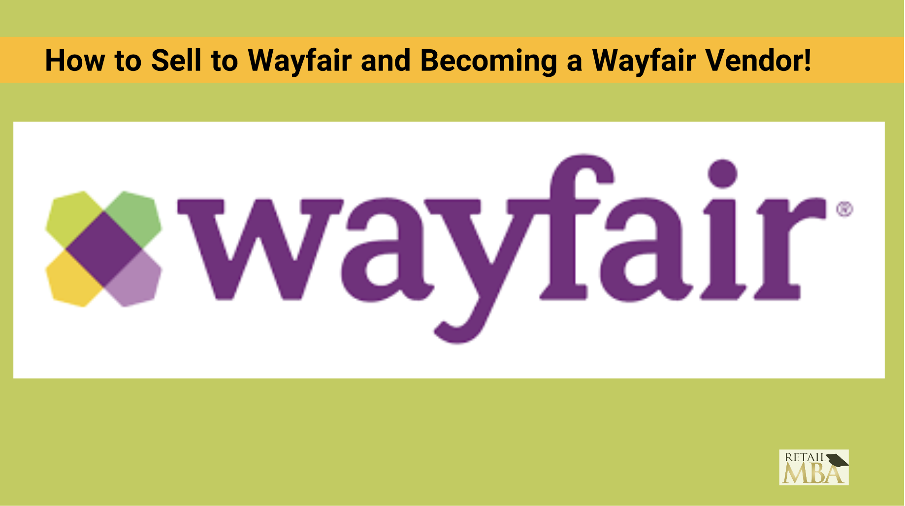 How to Sell to Wayfair and Become a Wayfair Vendor