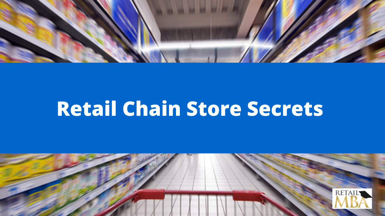 Retail Chain Store Secrets - Retail MBA